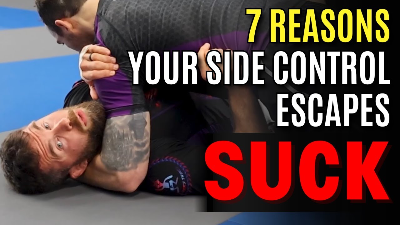 7 Reasons Why Your Side Control Escapes Sucks (And How to Fix It ...